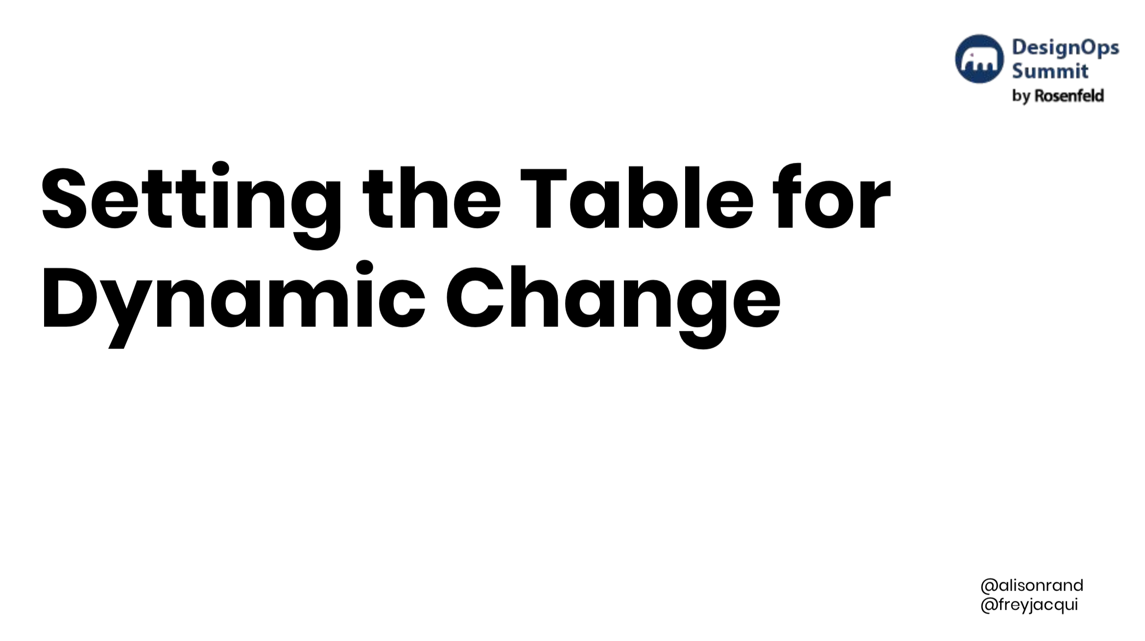 Setting the Table for Dynamic Change – Natalie Hanson